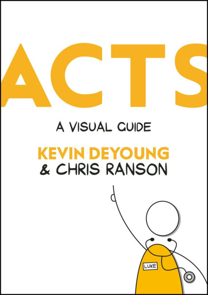 Acts: A Visual Guide | Christian Focus